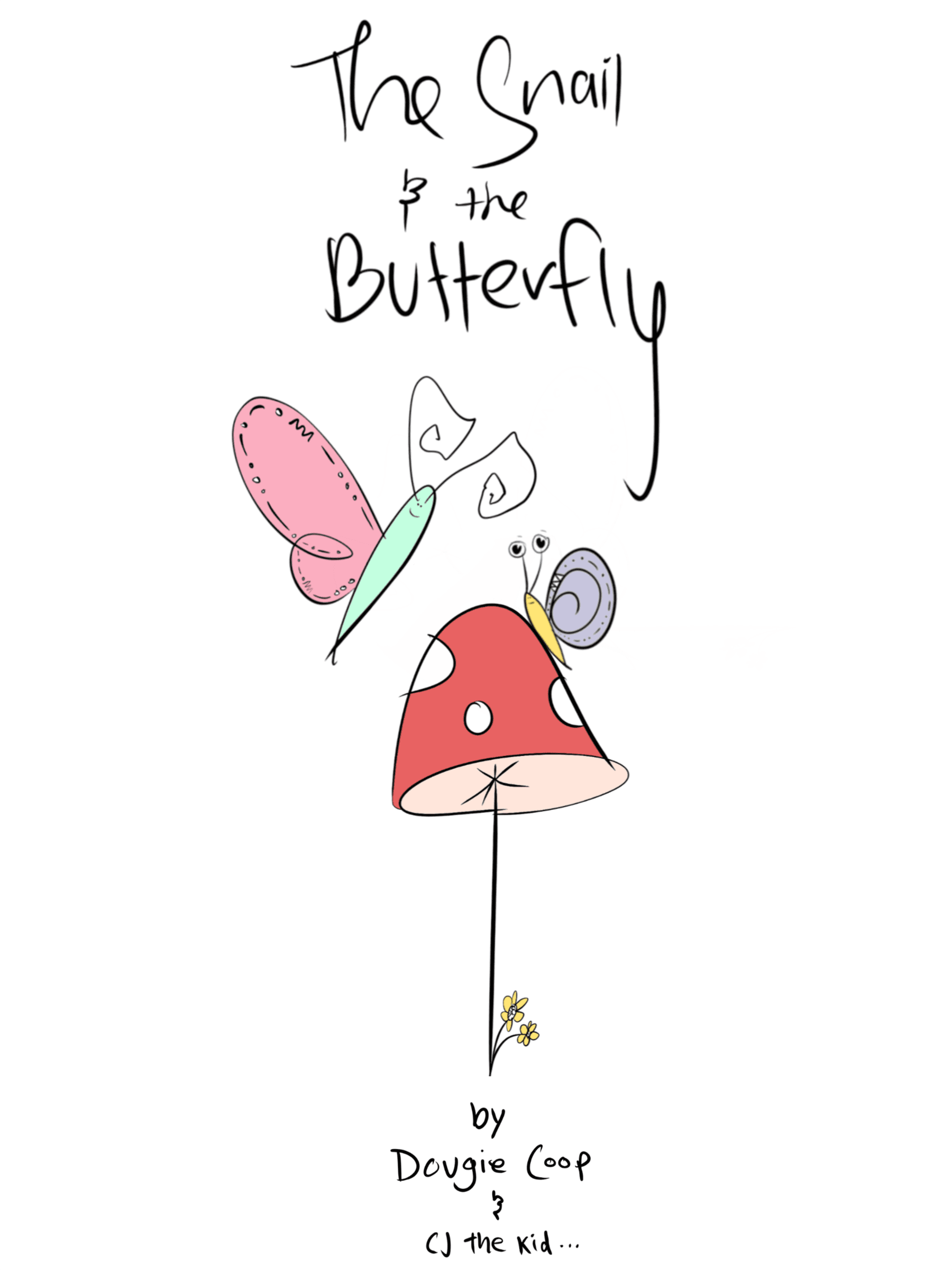 Doug Cooper's Inspiring Children's Book | The Snail & Butterfly